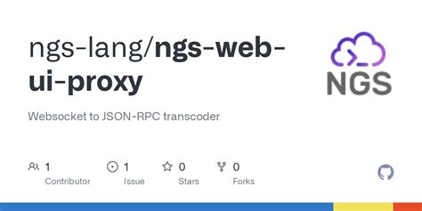 Github Ngs Langngs Web Ui Proxy Websocket To Json Rpc Transcoder