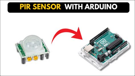Pir Sensor With Arduino Tutorial Motion Activated Bulb Project