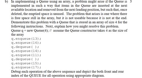 Solved B In Implementing A Queue Using An Array A Problem