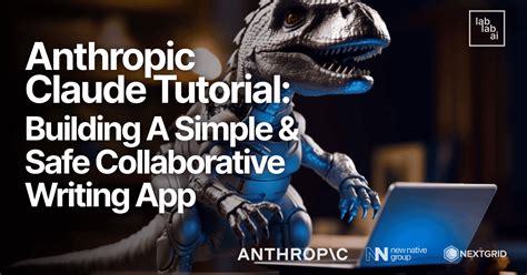 anthropic claude tutorial building a simple and safe collaborative