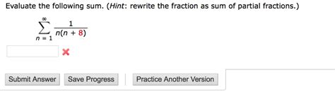 Solved Evaluate The Following Sum Hint Rewrite The