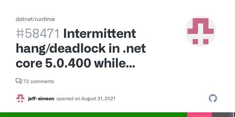 intermittent hang deadlock in core 5 0 400 while debugging · issue 58471 · dotnet runtime