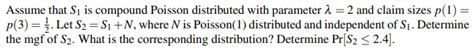 Solved Assume That S1 Is Compound Poisson Distributed With