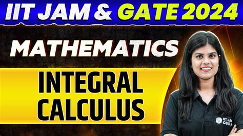 Iit Jam And Gate 2024 Mathematics Integral Calculus Pyq And Best Hand Picked Questions Youtube