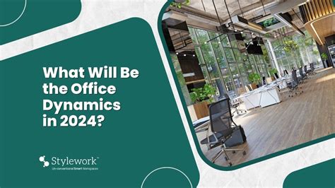 What Will Be The Office Dynamics In 2024 Stylework Blogs