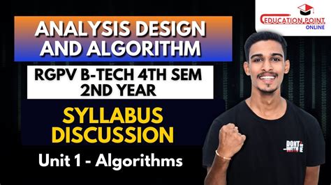 Syllabus Discussion Rgpv Analysis Design Of Algorithm Ada Btech 4th Sem Youtube