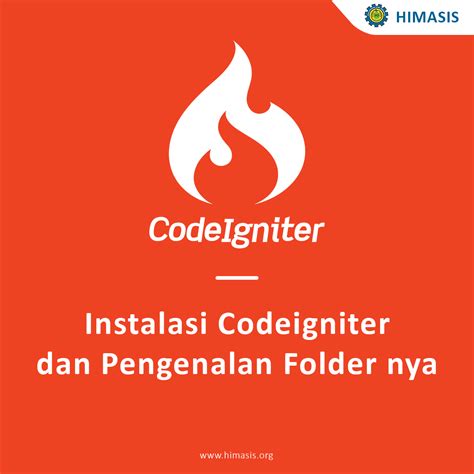 Instalasi Codeigniter Dan Pengenalan Folder Nya Politeknik Stmi Jakarta