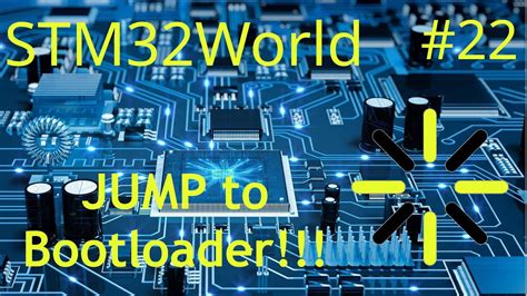 STM32 Tutorial 22 AMAZING Jump To System Bootloader YouTube