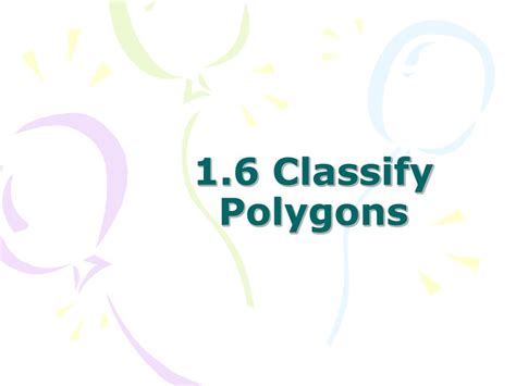 Ppt 16 Classify Polygons Powerpoint Presentation Free Download Id