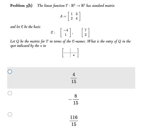 solved problem 3 b the linear function t r2→r2 has standard