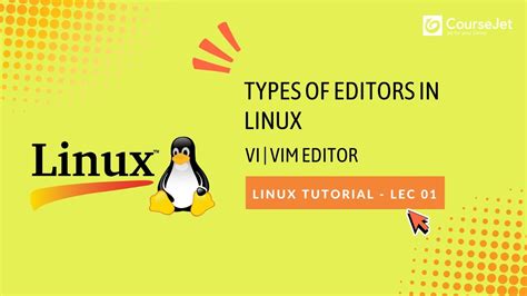 Types Of Editors In Linux Vi Editor In Linux Vim Editor In Linux Linux Tutorial Lec 01