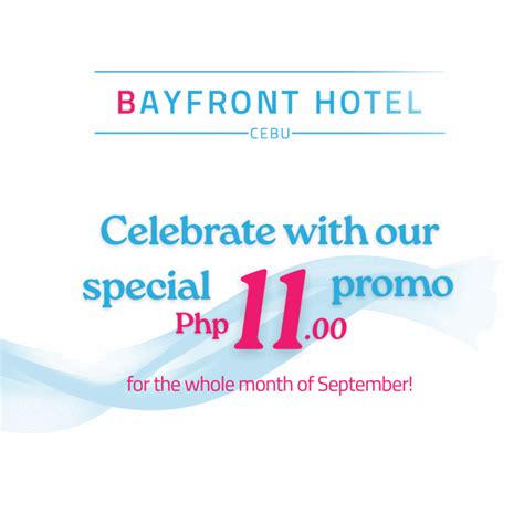 Bayfront Hotel Cebu Celebrates 11 Years Of Warmth And Welcome With