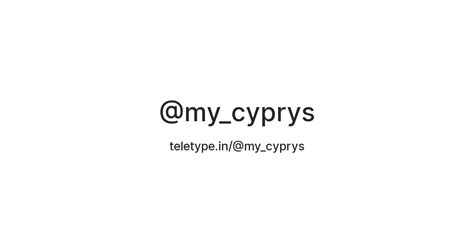 My Cyprys — Teletype