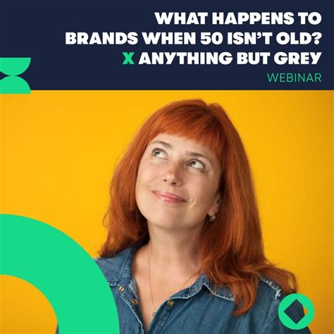 Onamission Anythingbutgrey Webinar Over50s Marketingwebinar The