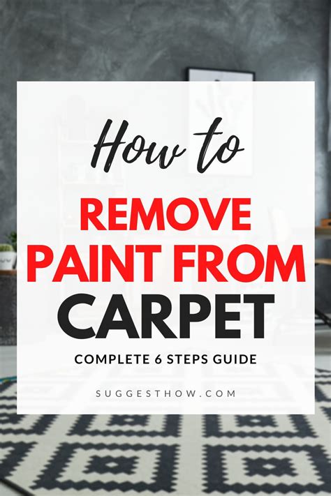 How To Remove Paint From Carpet 6 Step By Step Guide