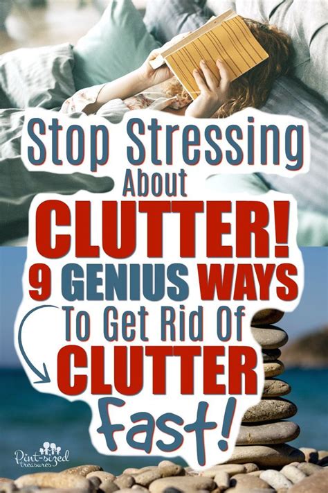 GENIUS Ways To Get Rid Of Clutter Fast Pint Sized Treasures Getting Rid Of Clutter
