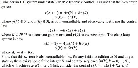 Solved Consider An Lti System Under State Variable Feedback