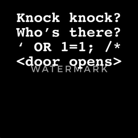 Funny Sql Product Sql Injection Knock Knock Joke Unisex Poly Cotton T