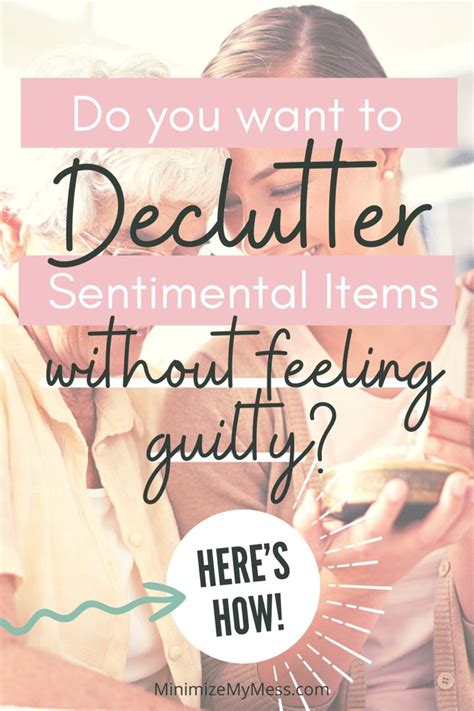 13 Guilt Free Tips On How To Get Rid Of Sentimental Clutter Artofit