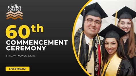 Rio Hondo Class Of 2023 Graduation Ceremony Rio Hondo College