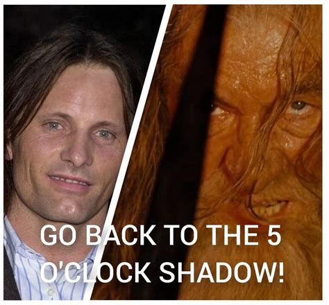 Five Oclock Shadow R Lotrmemes