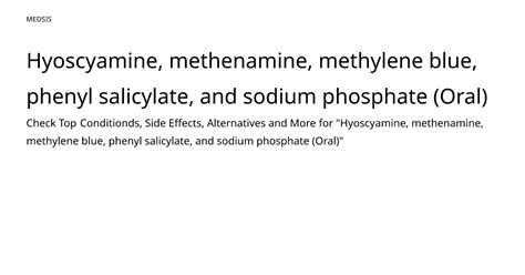 Hyoscyamine Methenamine Methylene Blue Phenyl Salicylate And Sodium