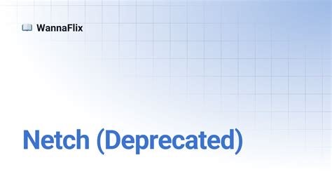 Netch Deprecated Wannaflix
