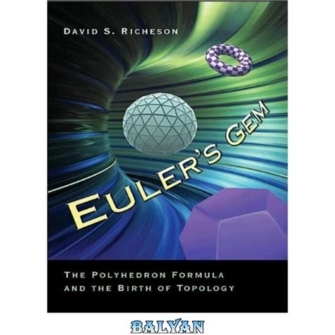 خرید و قیمت دانلود کتاب Eulers Gem The Polyhedron Formula And The Birth Of Topology ترب