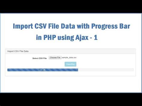 CSV Import Using AJAX Progress Bar In PHP Webslesson