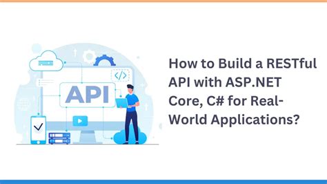 How To Build A Restful Api With Aspnet Core C For Real World Applications