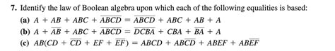 solved 7 identify the law of boolean algebra upon which