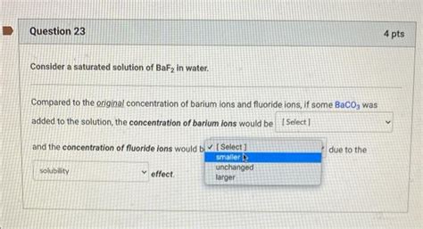 Solved Question 23 4 Pts Consider A Saturated Solution Of