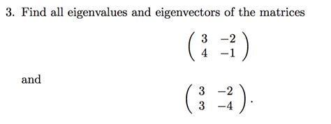 Solved Find All Eigenvalues And Eigenvectors Of The Chegg