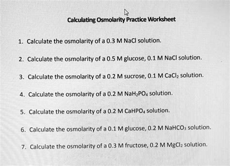 Cakulating Osmolarity Practice Worksheet Calculate The Osmolarity Of A 03 M Nacl Solution