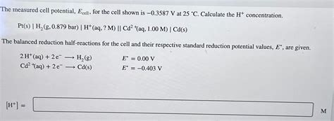 Solved The Measured Cell Potential Ecell ﻿for The Cell