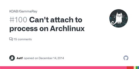 Can T Attach To Process On Archlinux Issue 100 KDAB GammaRay GitHub
