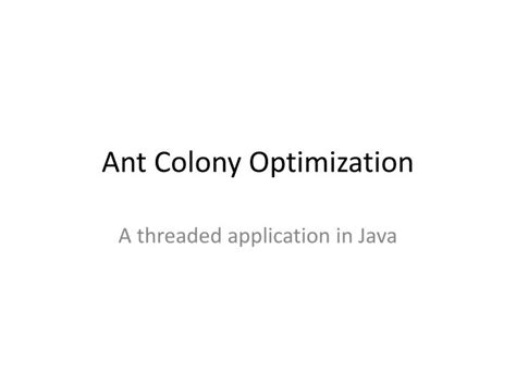 Ppt Ant Colony Optimization Powerpoint Presentation Free Download