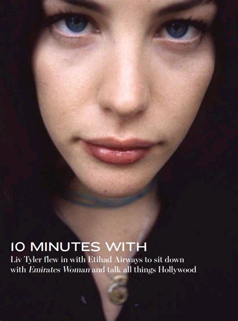 Pin By S S On Liv Tyler Liv Tyler Hollywood Liv