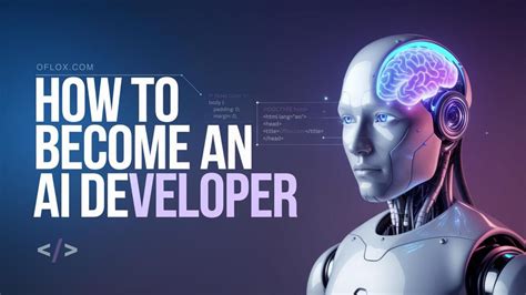 How to Become AI Developer: A Step-by-Step Guide!