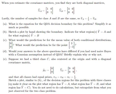 You Are Working On A Two Class A B Prediction Chegg
