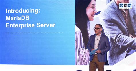 MariaDB Unveils Enterprise Server For Mission Critical Workloads