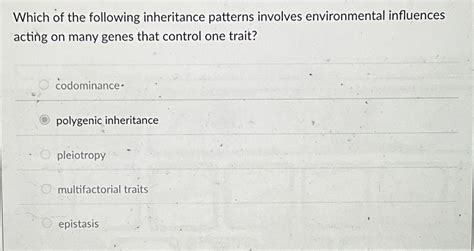 Solved Which of the following inheritance patterns involves | Chegg.com