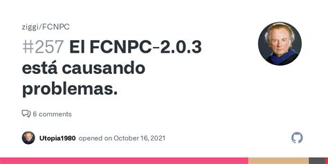 El Fcnpc 203 Está Causando Problemas · Issue 257 · Zigcnpc · Github