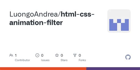 GitHub LuongoAndrea Html Css Animation Filter