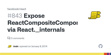 Expose Reactcompositecomponentbase Via React Internals Issue Facebook React Github