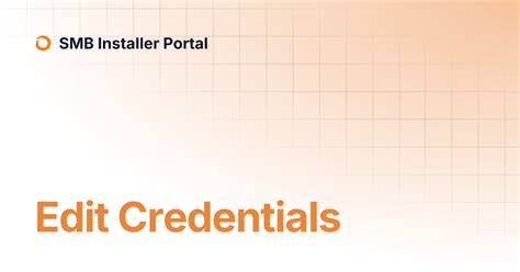 Edit Credentials Smb Installer Portal