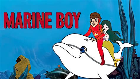 Marine Boy Syndicated Series Where To Watch