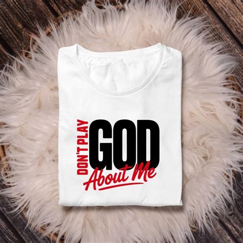 God Dont Play About Me Svg Png Bundle Christian Faith Quote Design