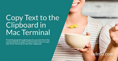 how to copy to the clipboard from mac terminal la de du