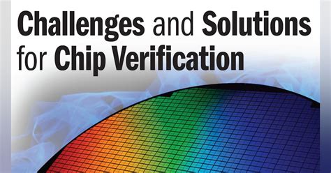 Challenges And Solutions For Chip Verification Electronic Design